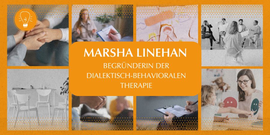 Wegbereiterinnen der Psychologie – Marsha Linehan